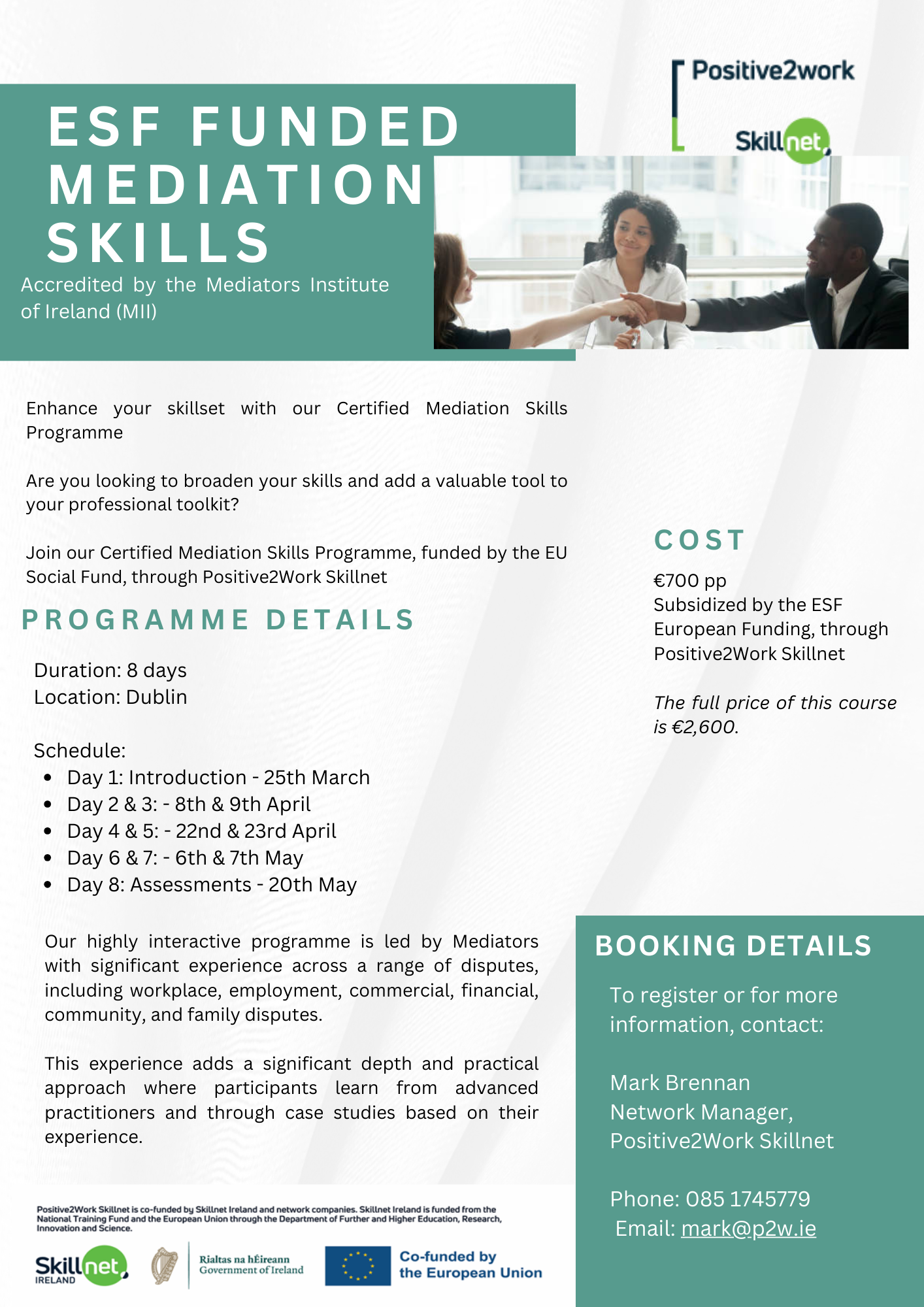Positive2Work Skillnet are delighted to be running our successful ESF ...