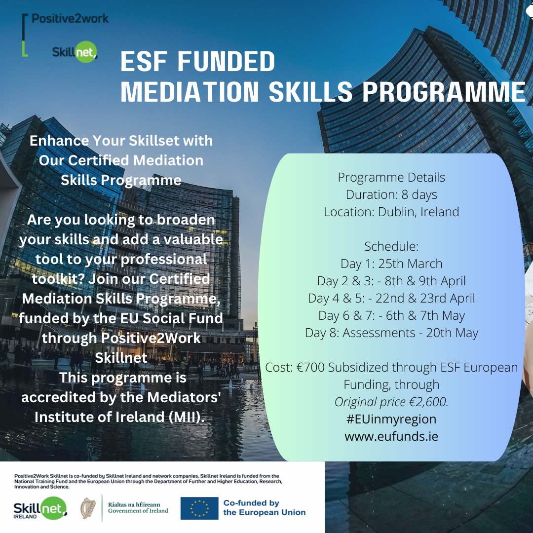 EU Funded Mediation Skills Training, March 2025 - Positive2Work Skillnet